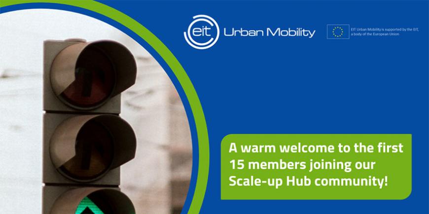 EIT Urban Mobility welcomes first 15 members Scale-Up Hub | EIT